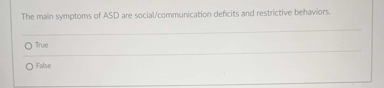 Solved The main symptoms of ASD are social/communication | Chegg.com