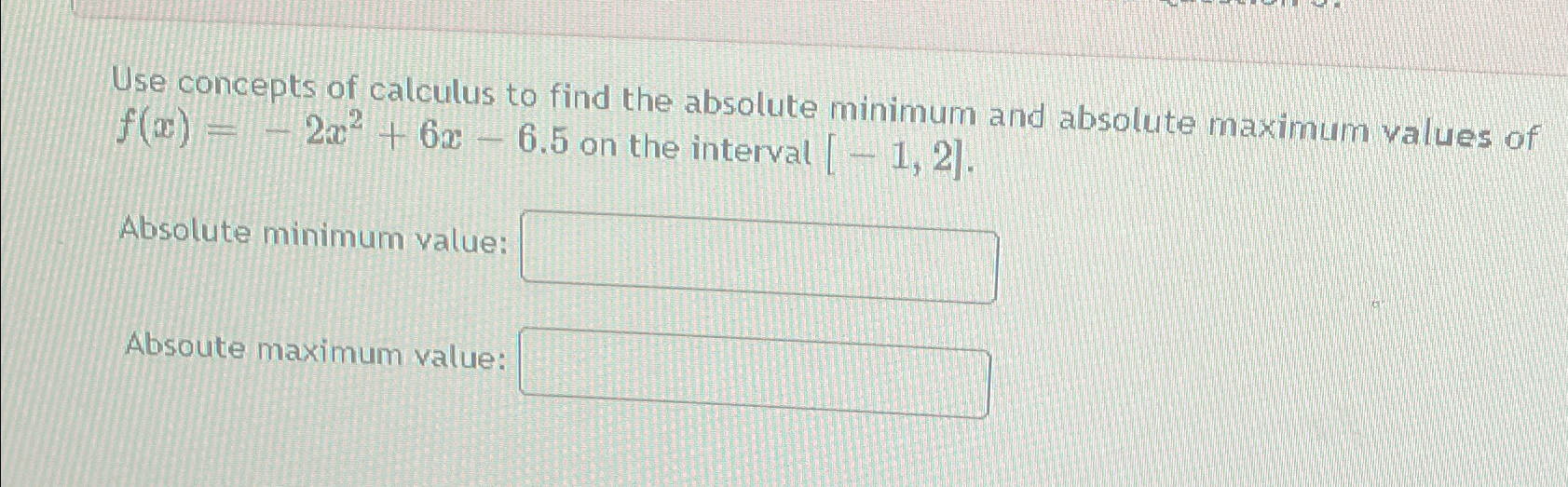 Solved Use concepts of calculus to find the absolute minimum | Chegg.com