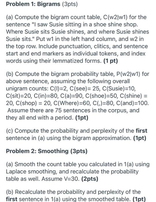 Solved Problem 1: Bigrams (3pts) (a) Compute the bigram | Chegg.com