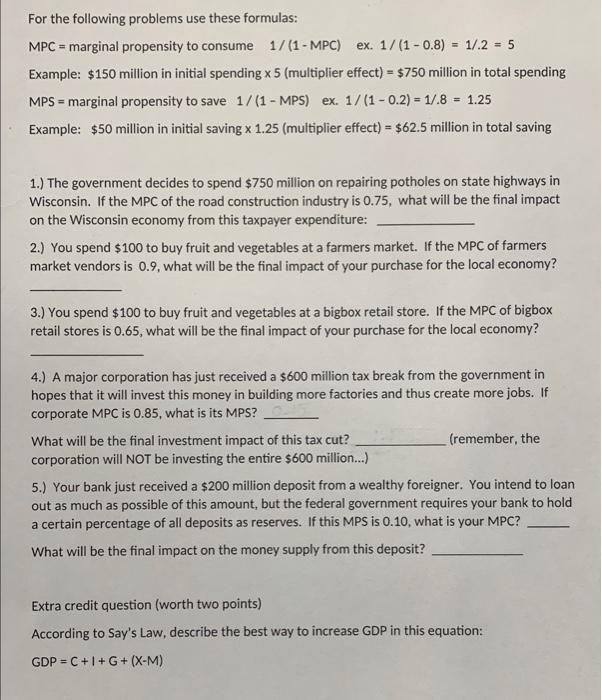 Solved For the following problems use these formulas: MPC= | Chegg.com