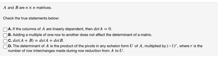 Solved A and B are n×n matrices. Check the true statements | Chegg.com