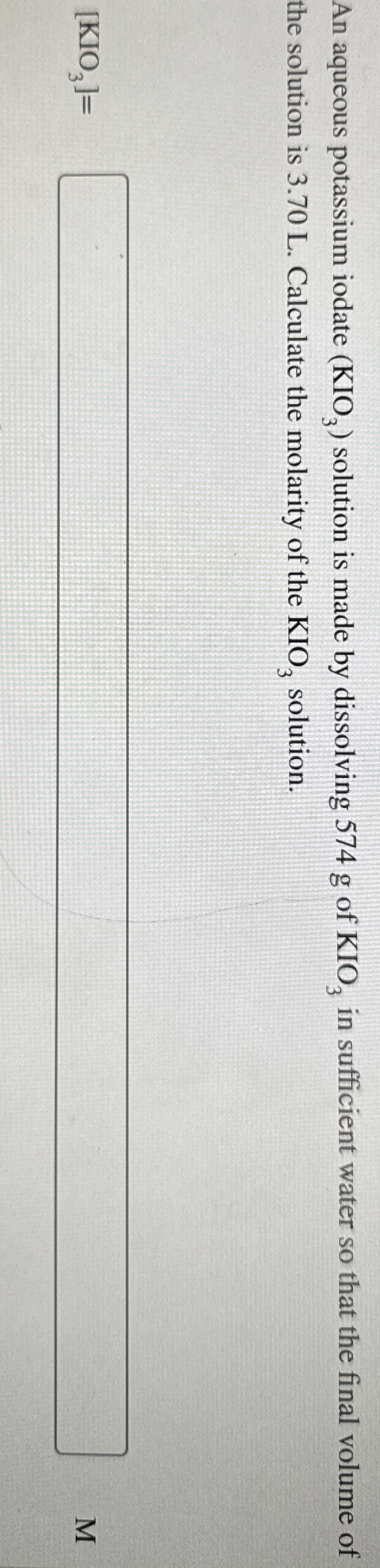 Solved An aqueous potassium iodate (KIO3) ﻿solution is made | Chegg.com