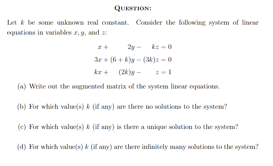 Solved Question:Let k ﻿be some unknown real constant. | Chegg.com
