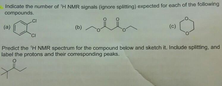 Solved - Indicate the number of 'H NMR signals (ignore | Chegg.com