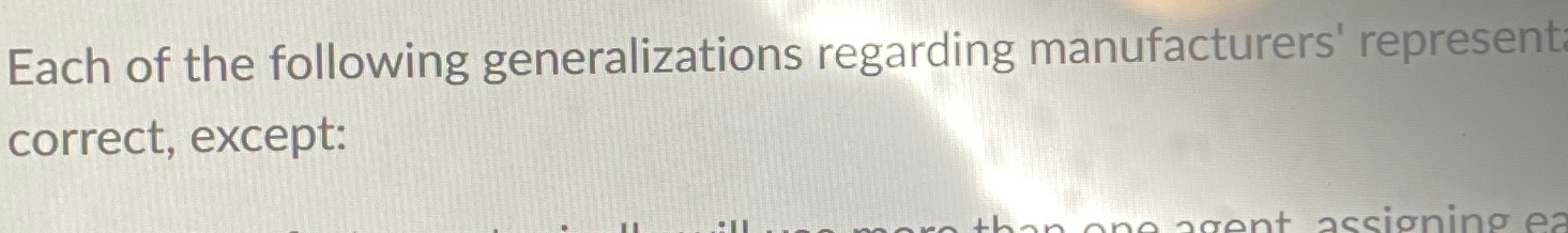 Solved Each of the following generalizations regarding | Chegg.com