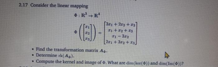 Solved 2.17 Consider the linear mapping | Chegg.com