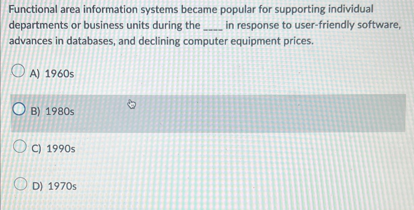 Solved Functional area information systems became popular | Chegg.com