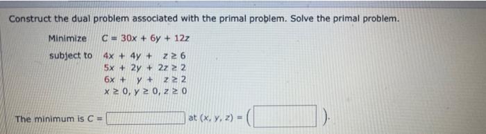 Solved Construct the dual problem associated with the primal | Chegg.com