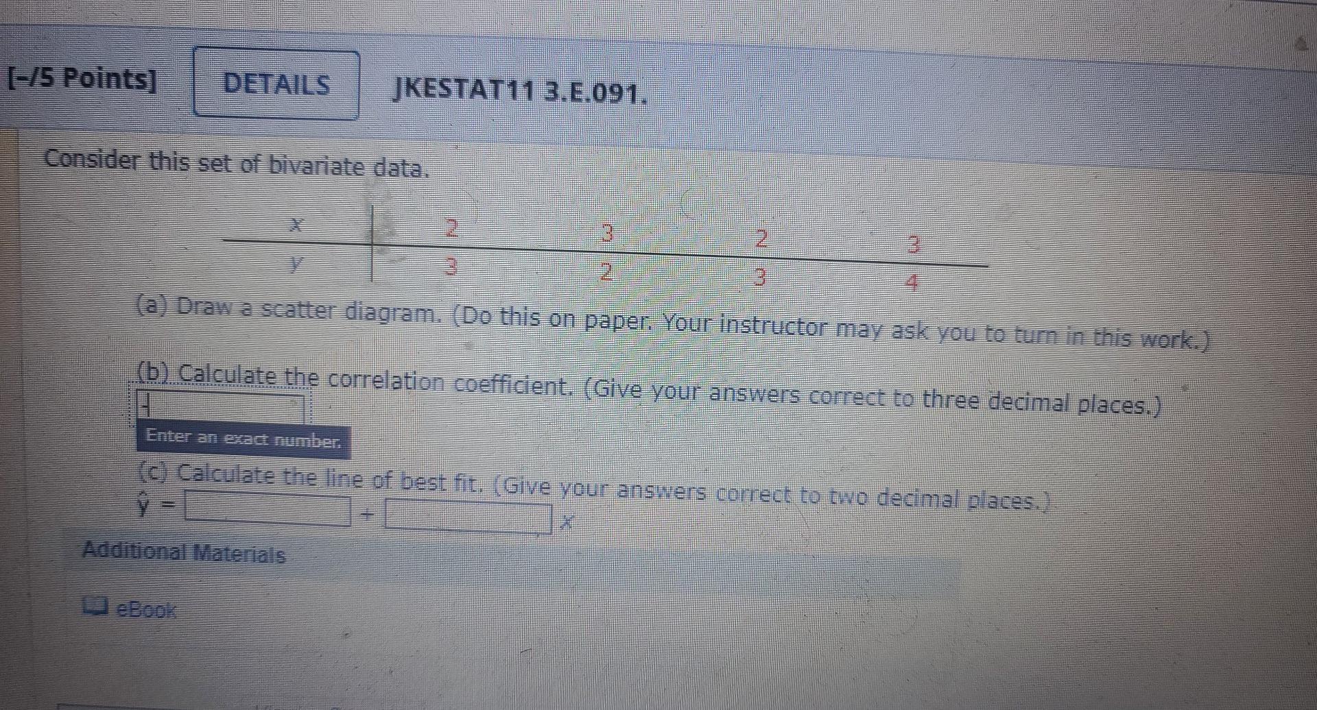 Solved [-15 Points] DETAILS JKESTAT11 3.E.091. Consider this | Chegg.com