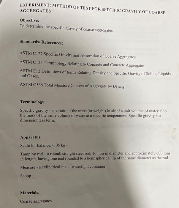 Solved EXPERIMENT: METHOD OF TEST FOR SPECIFIC GRAVITY OF | Chegg.com