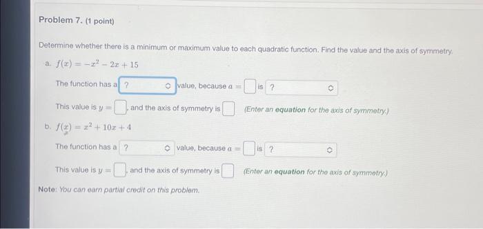 Solved Determine whether there is a minimum or maximum value | Chegg.com