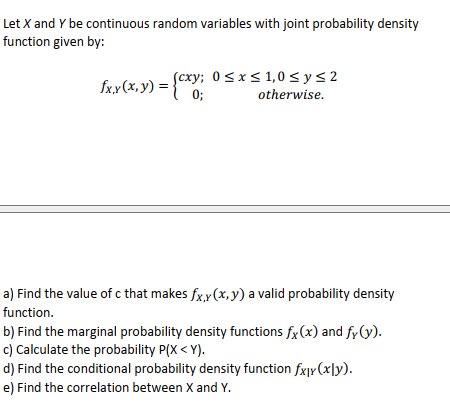 Solved Let x ﻿and Y ﻿be continuous random variables with | Chegg.com