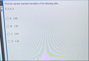 Solved Find the sample standard deviation of the following | Chegg.com