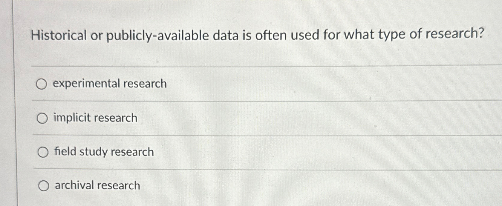 Solved Historical or publicly-available data is often used | Chegg.com