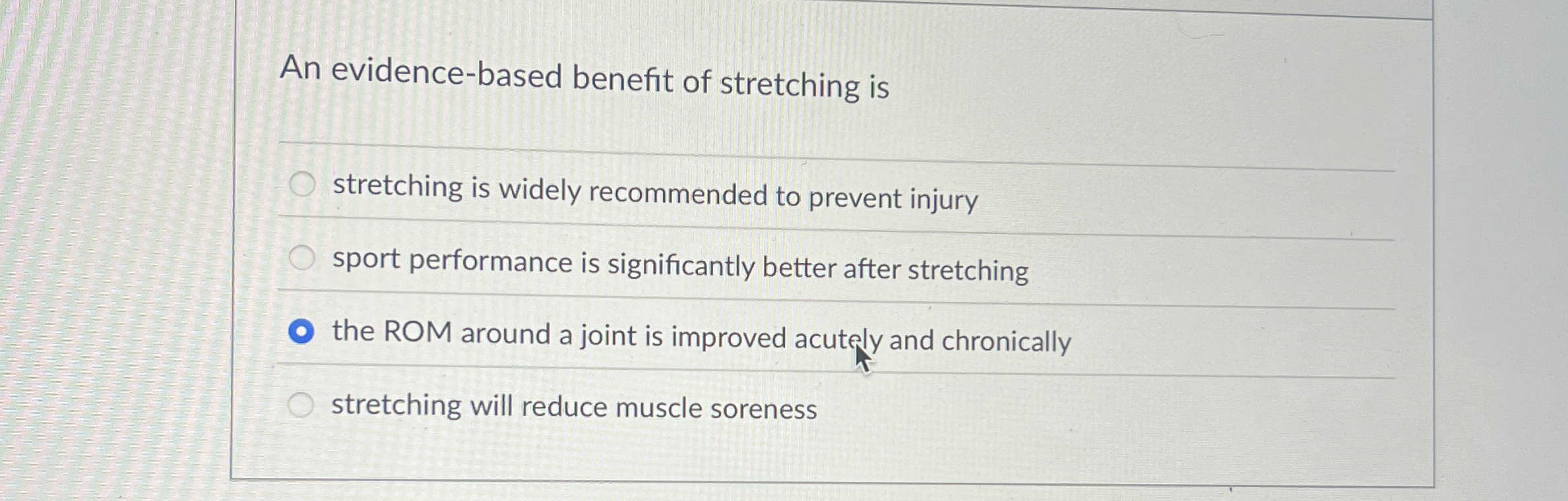Solved An evidence-based benefit of stretching isstretching | Chegg.com