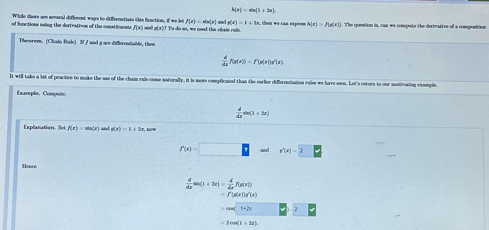 Solved h(x)=sin(1+2x)of functions using the derivatives of | Chegg.com