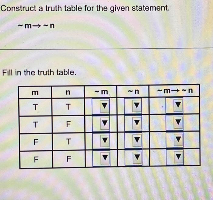 Solved Construct a truth table for the given statement. N | Chegg.com