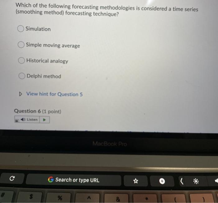 Solved Which of the following forecasting methodologies is | Chegg.com