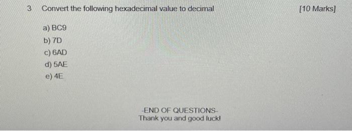 Solved 3 Convert the following hexadecimal value to decimal | Chegg.com