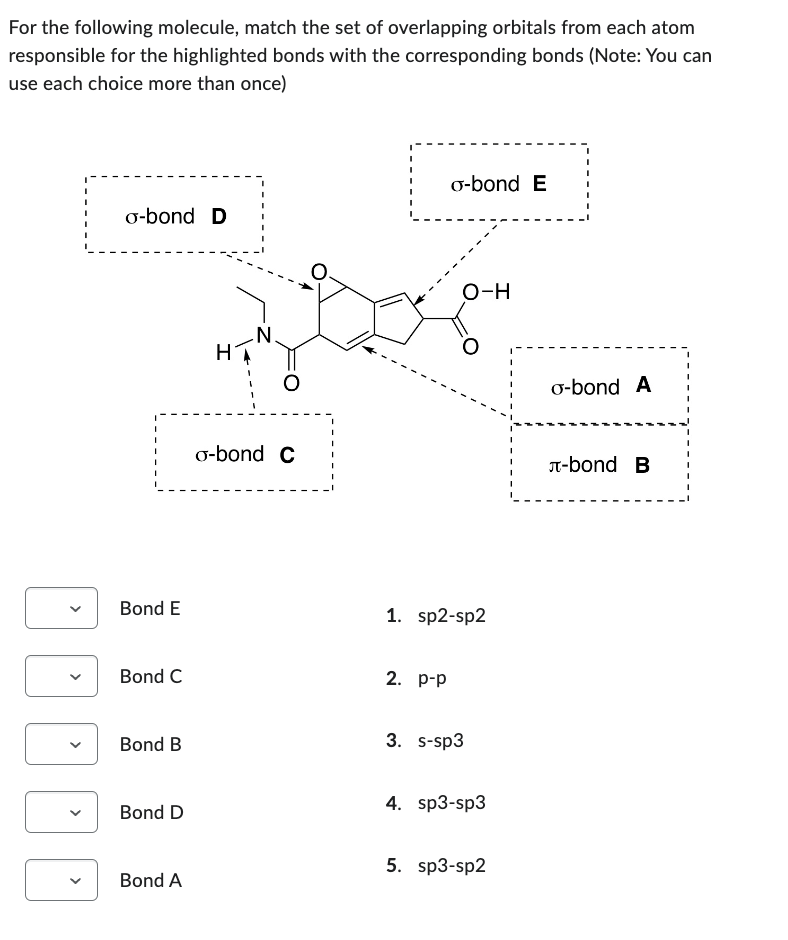 Solved For the following molecule, match the set of | Chegg.com