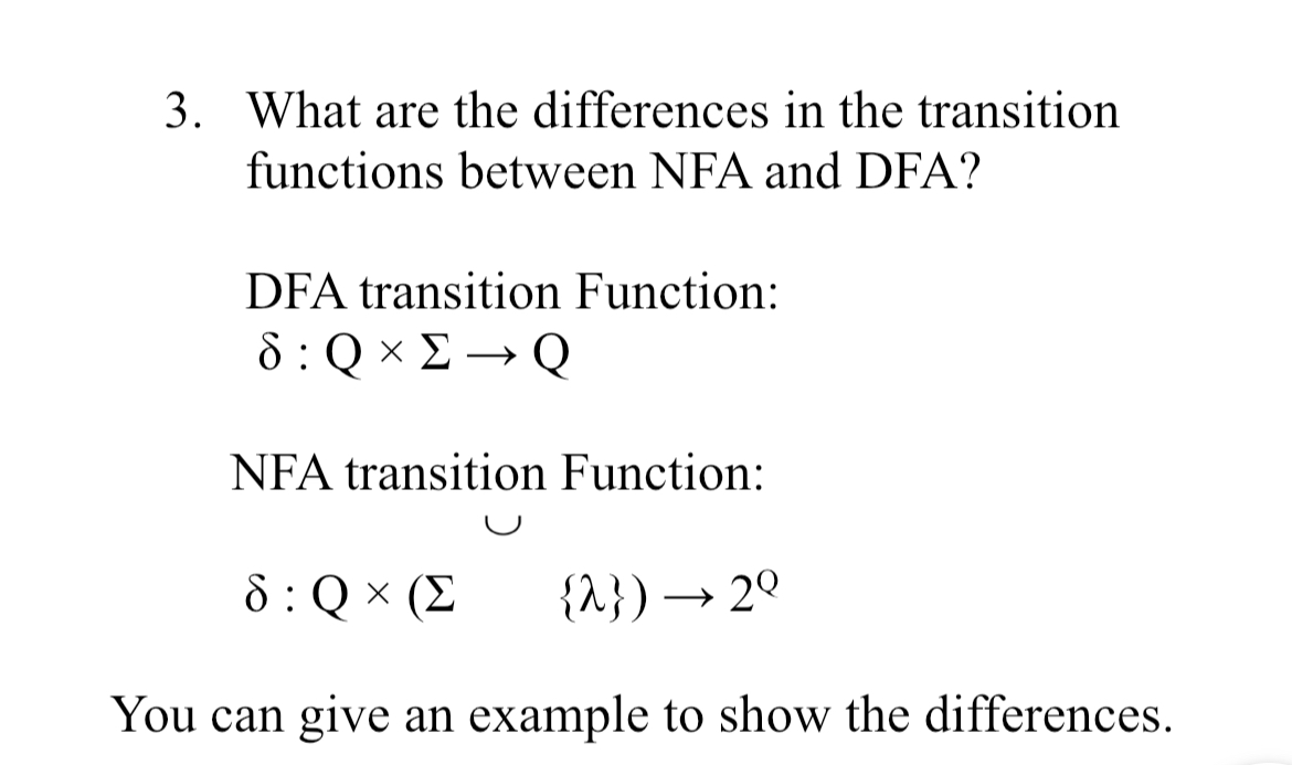 Solved What are the differences in the transitionfunctions | Chegg.com