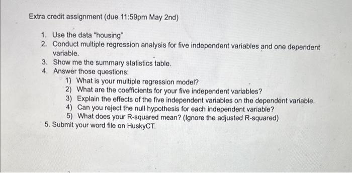 Extra credit assignment (due 11:59pm May 2nd) 1. Use | Chegg.com