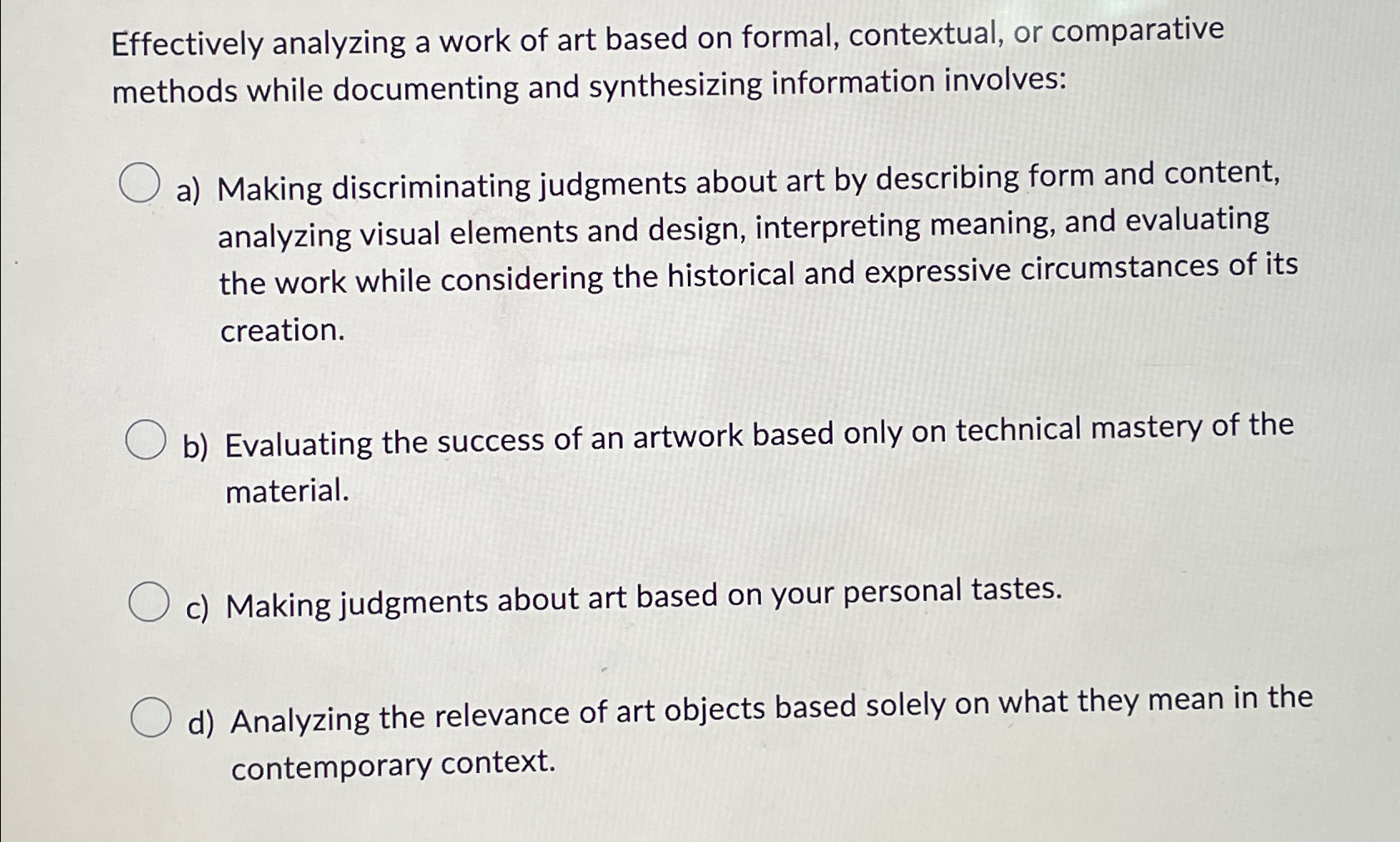 Solved Effectively analyzing a work of art based on formal, | Chegg.com