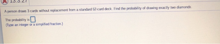 Solved A person draws 3 cards without replacement from a | Chegg.com