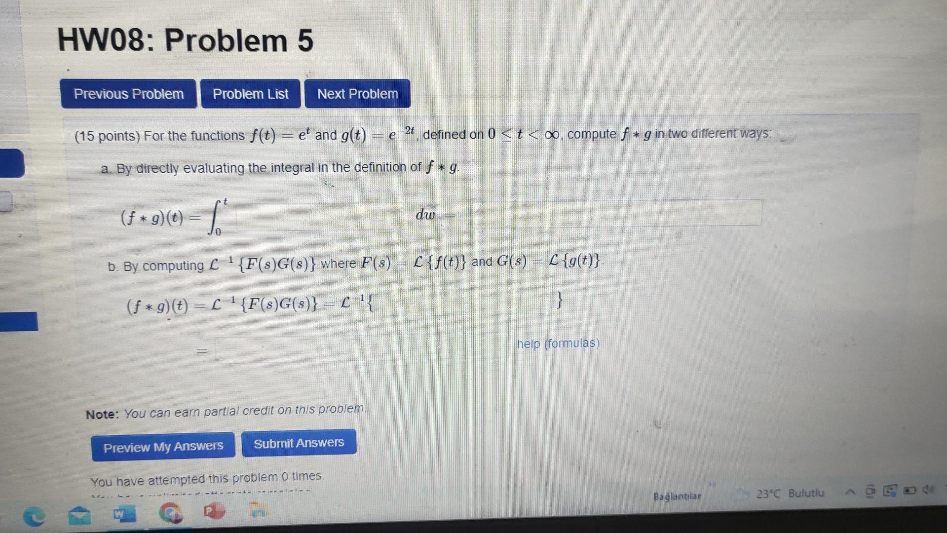 Solved 15 points) For the functions f(t)=et and g(t)=e−2t, | Chegg.com