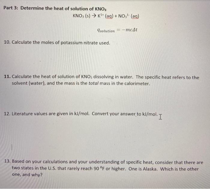 Solved Part 3: Determine the heat of solution of KNO3 KNO: | Chegg.com