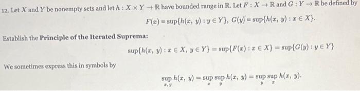 Solved 12. Let X and Y be nonempty sets and let h:X×Y→R have | Chegg.com