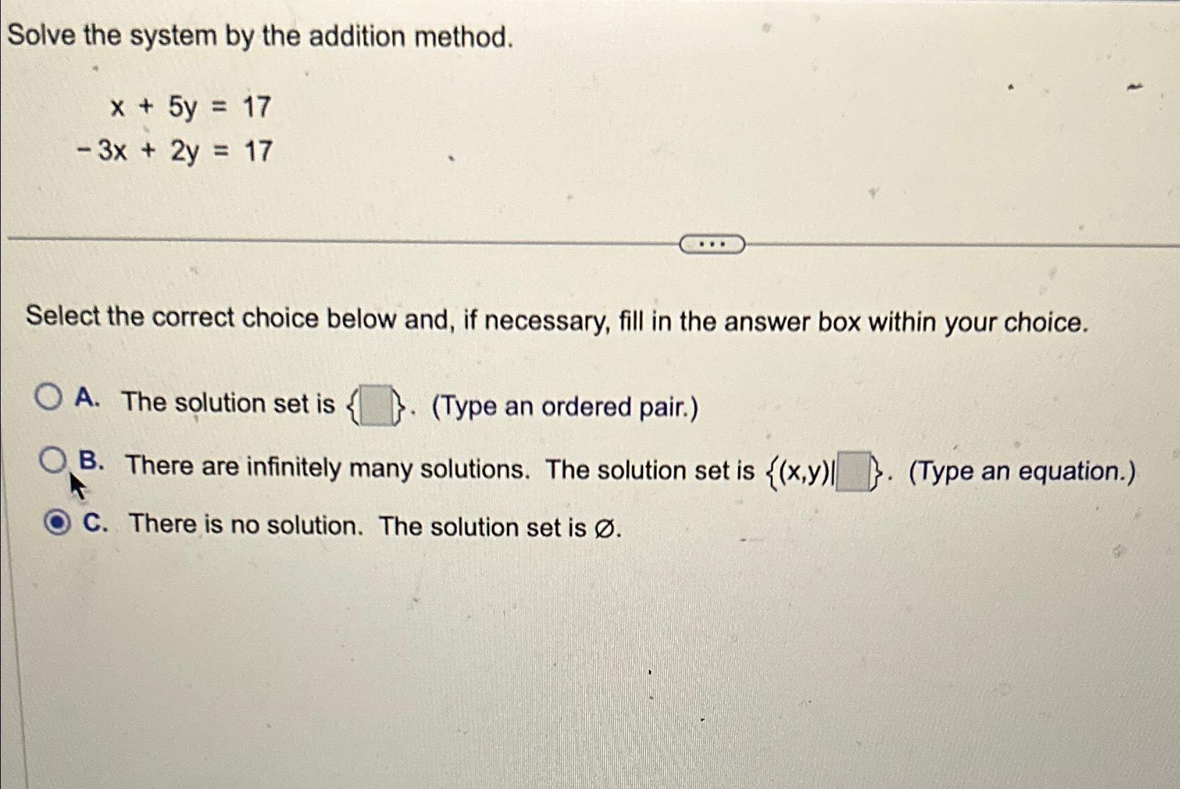 Solved Solve the system by the addition | Chegg.com