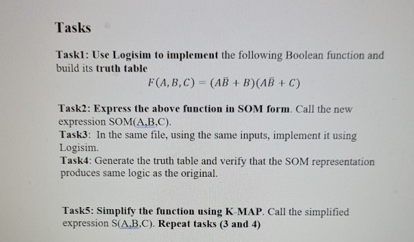 Solved Tasks Taskl: Use Logisim to implement the following | Chegg.com