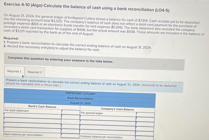 Solved Exercise 4-10 (Algo) Calculate the balance of cash | Chegg.com