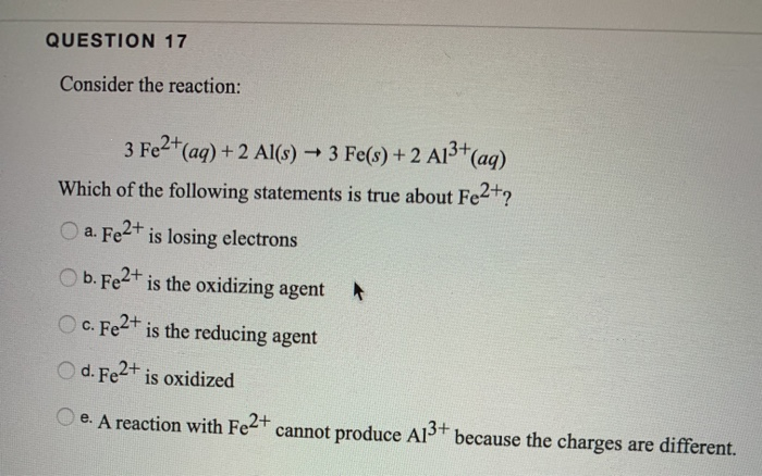 Solved Question 17 Consider The Reaction 3 Fe2 Aq 2