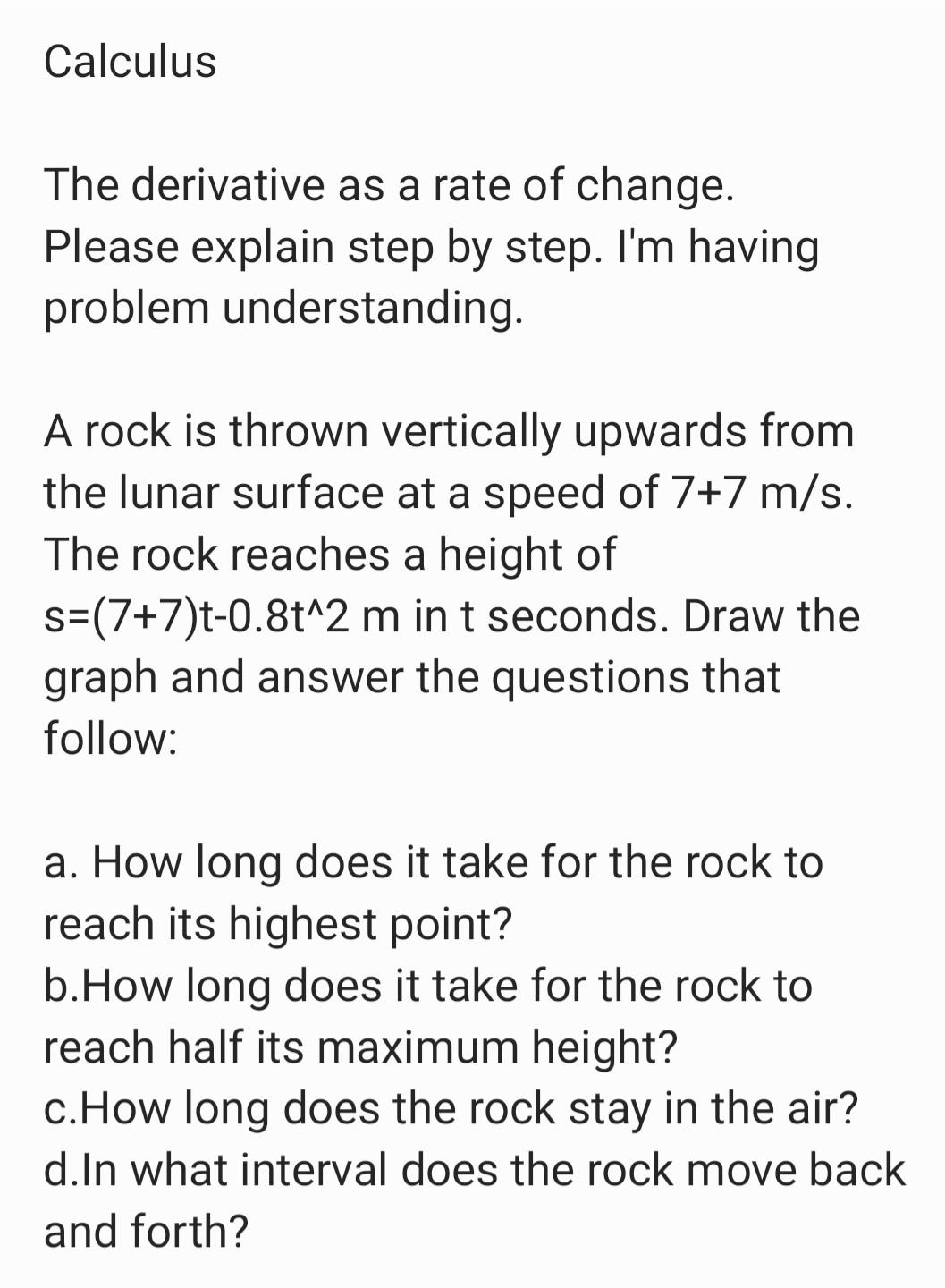 Solved Calculus The derivative as a rate of change. Please | Chegg.com