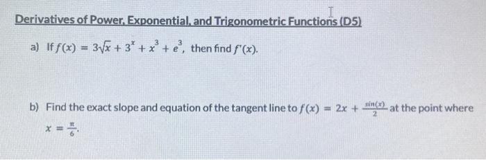 Solved Derivatives of Power, Exponential, and Trigonometric | Chegg.com