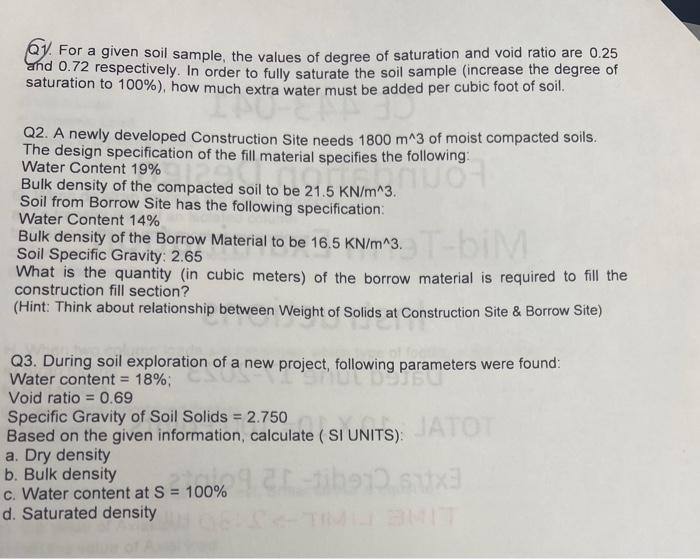 Solved Q1. For a given soil sample, the values of degree of | Chegg.com