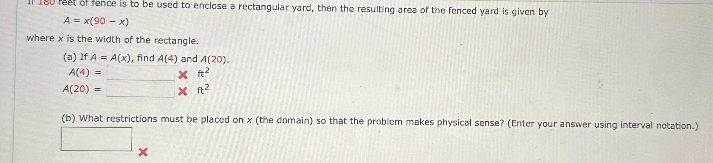 Solved A=x(90-x)where x ﻿is the width of the rectangle.(a) | Chegg.com