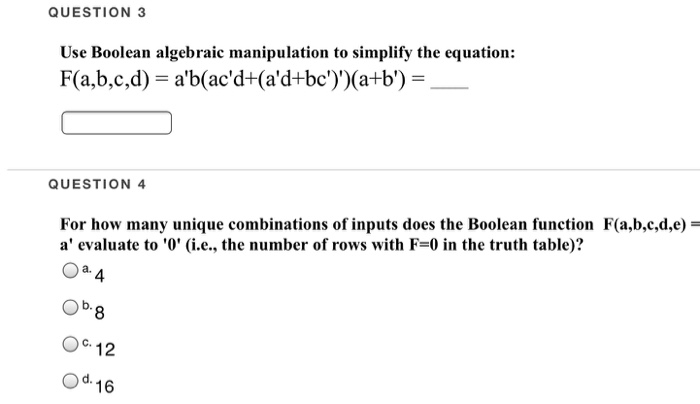 Solved 3) Use Boolean algebraic manipulation to simplify the | Chegg.com