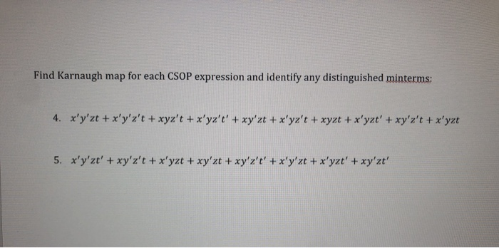 Solved Find Karnaugh map for each CSOP expression and | Chegg.com