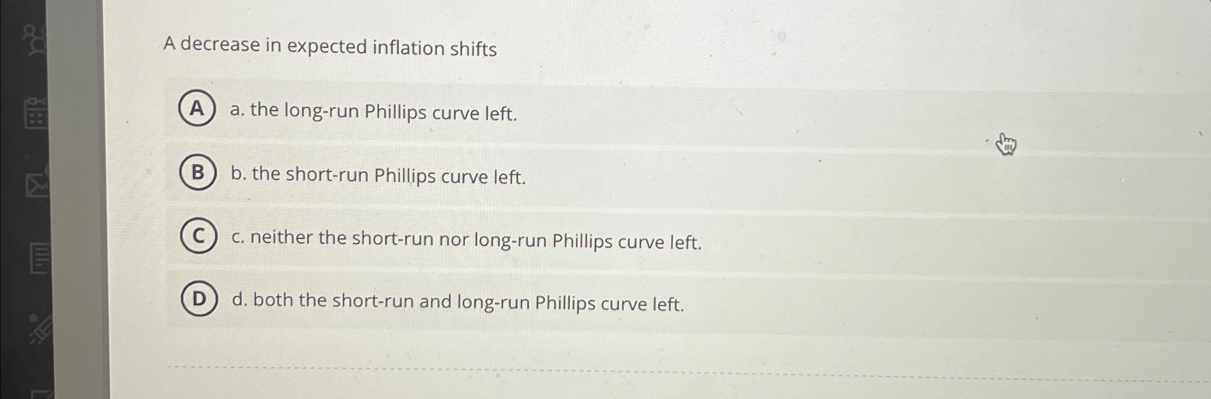 Solved A decrease in expected inflation shiftsa. ﻿the | Chegg.com