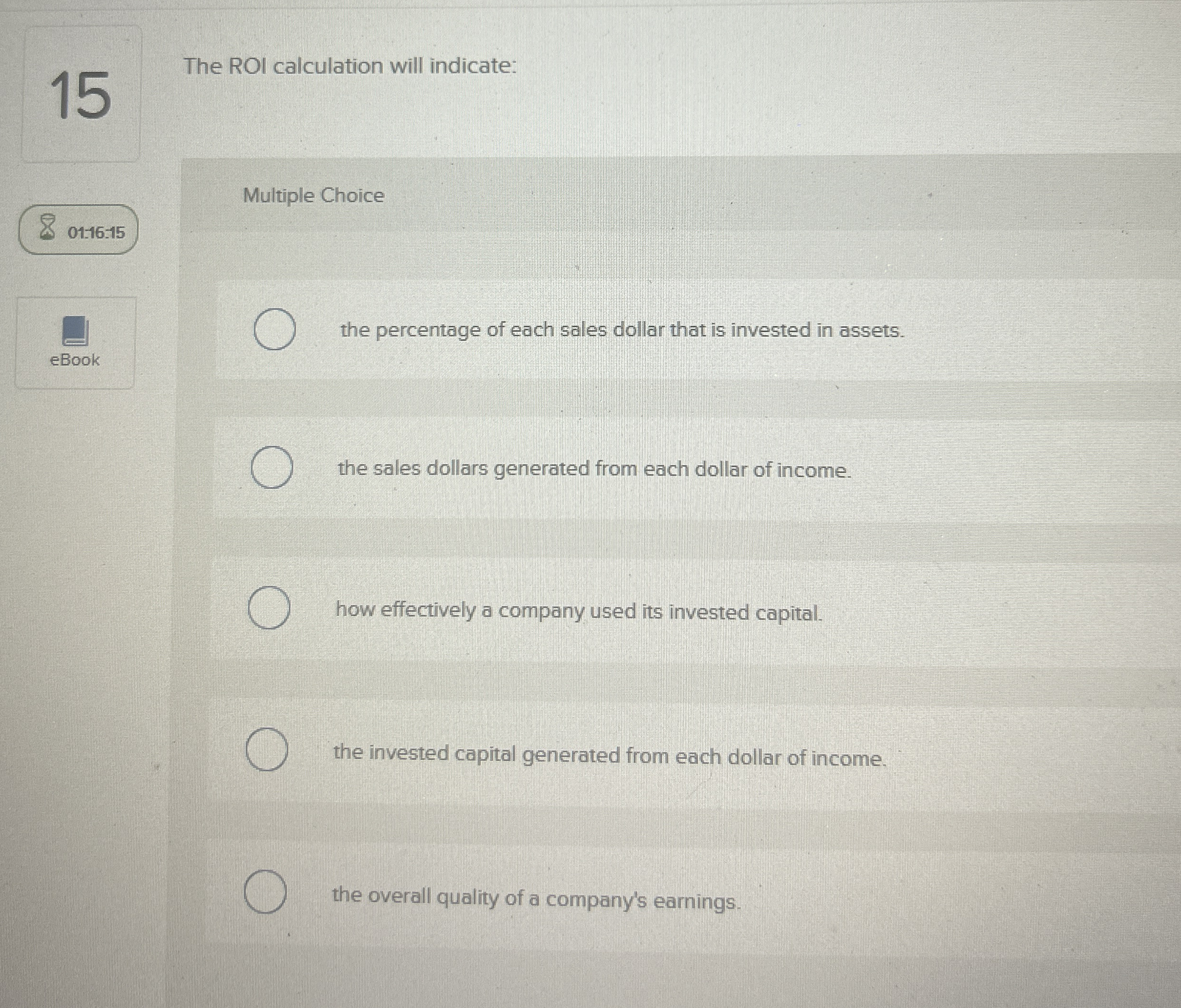 Solved 15The ROI calculation will indicate:Multiple | Chegg.com