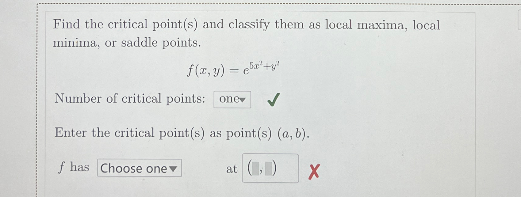 Find the critical point(s) ﻿and classify them as | Chegg.com