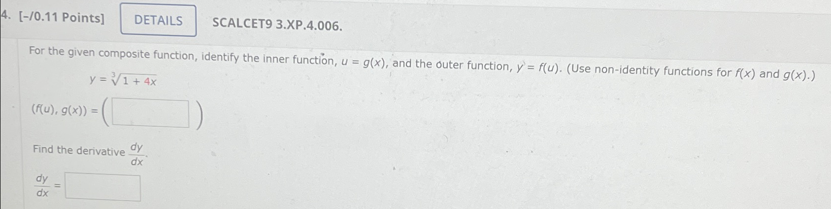 Solved [-/0.11 ﻿Points]SCALCET9 3.XP.4.006.For the given | Chegg.com