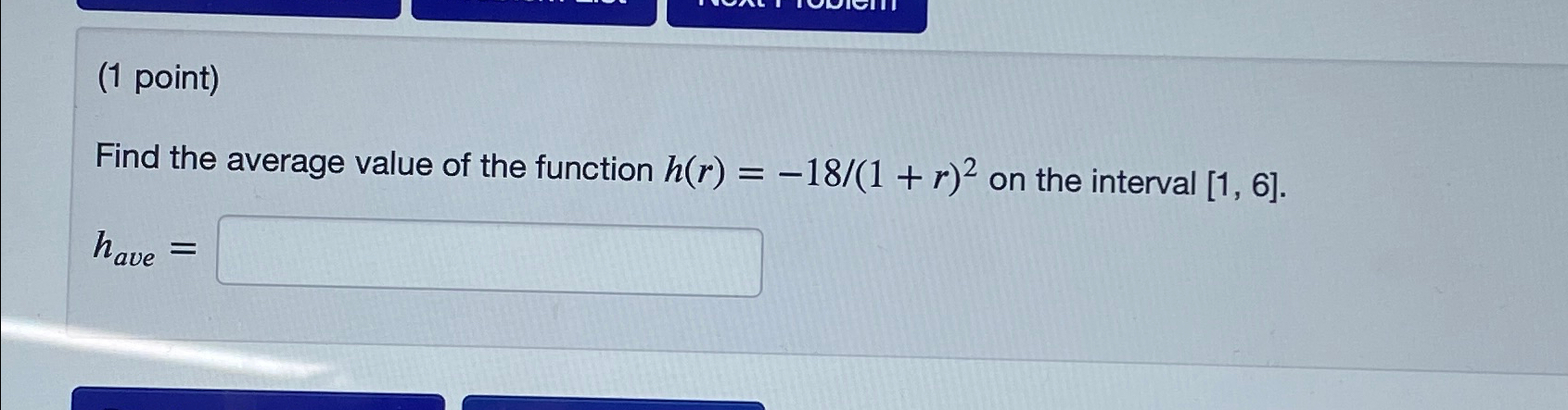 Solved (1 ﻿point)Find the average value of the function | Chegg.com
