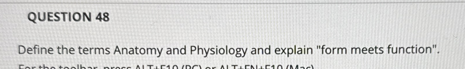 Solved QUESTION 48Define the terms Anatomy and Physiology | Chegg.com