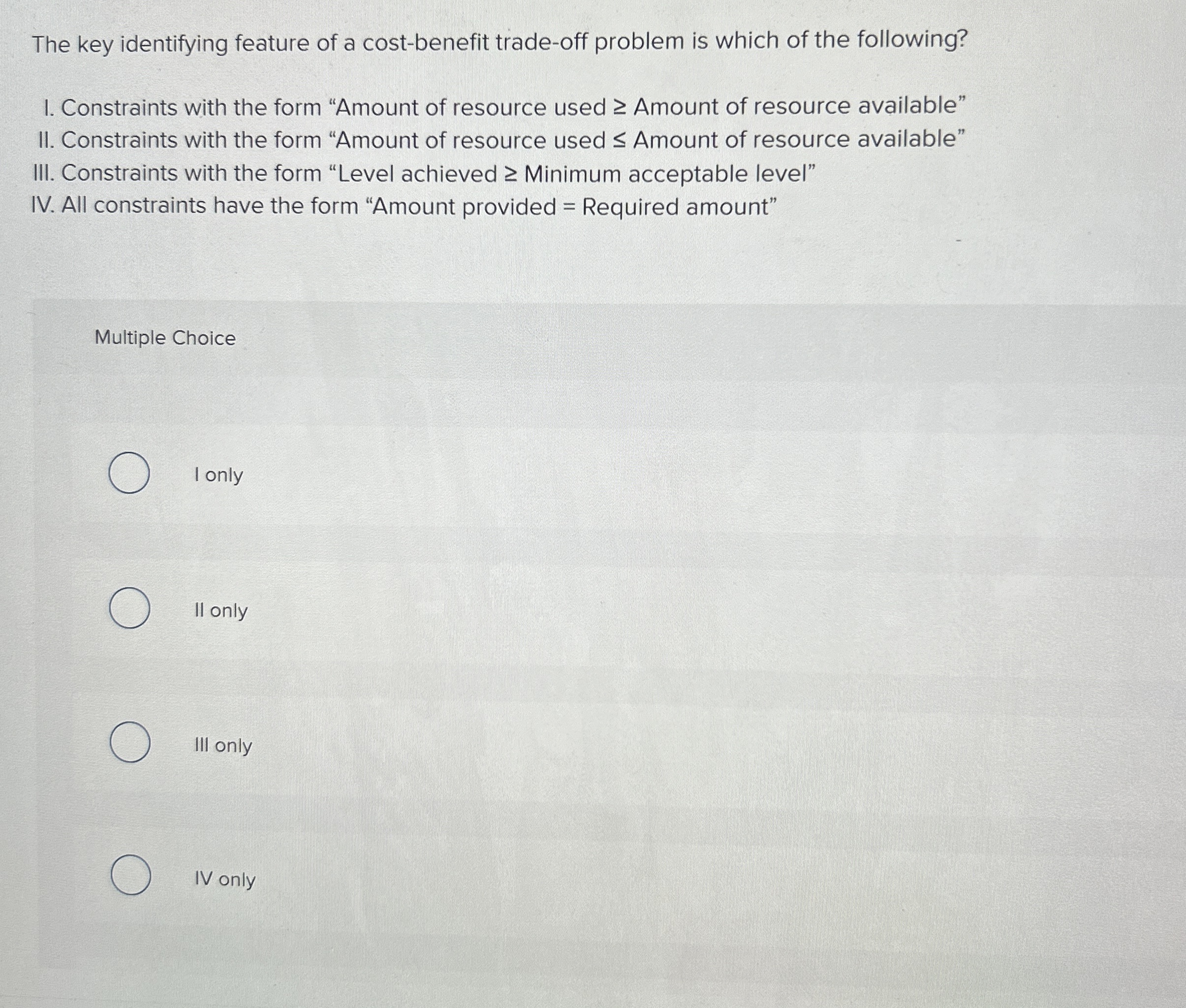 Solved The key identifying feature of a cost-benefit | Chegg.com