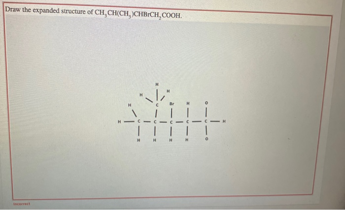 Solved Draw the expanded structural formula for the | Chegg.com