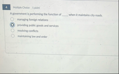 Solved Multiple Choice 1 ﻿pointA government is performing | Chegg.com